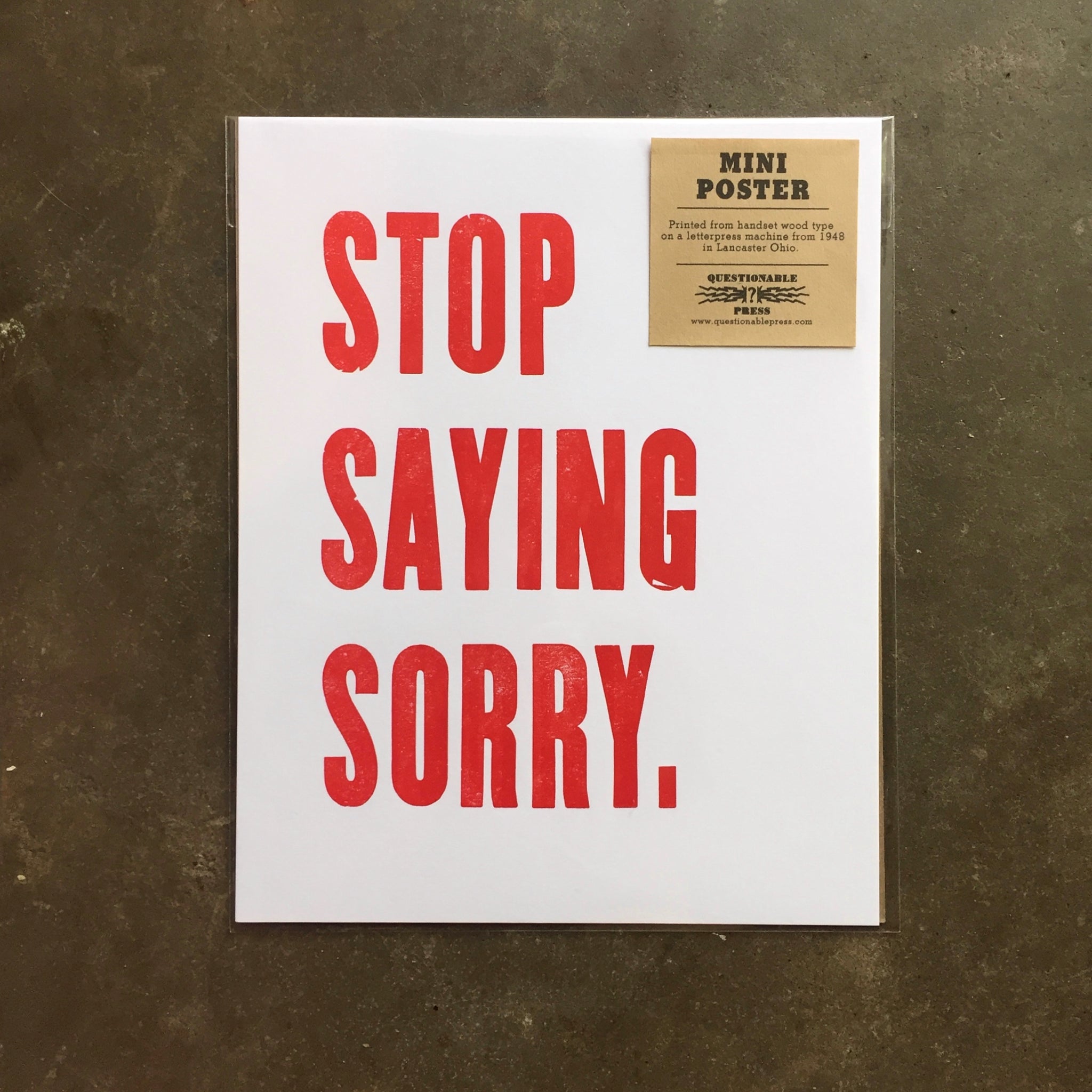 Stop Saying Sorry Mini Poster